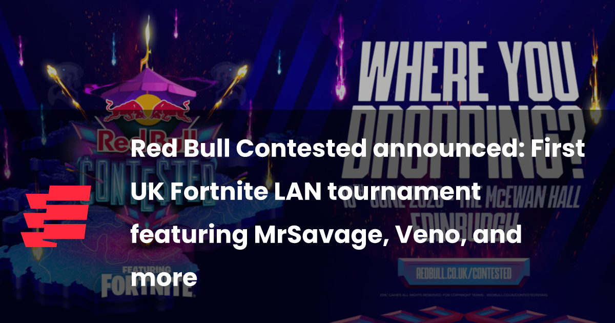 Red Bull Contested announced: First UK Fortnite LAN tournament ...